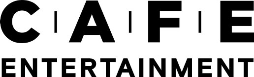 CAFE Entertainment | CAFE